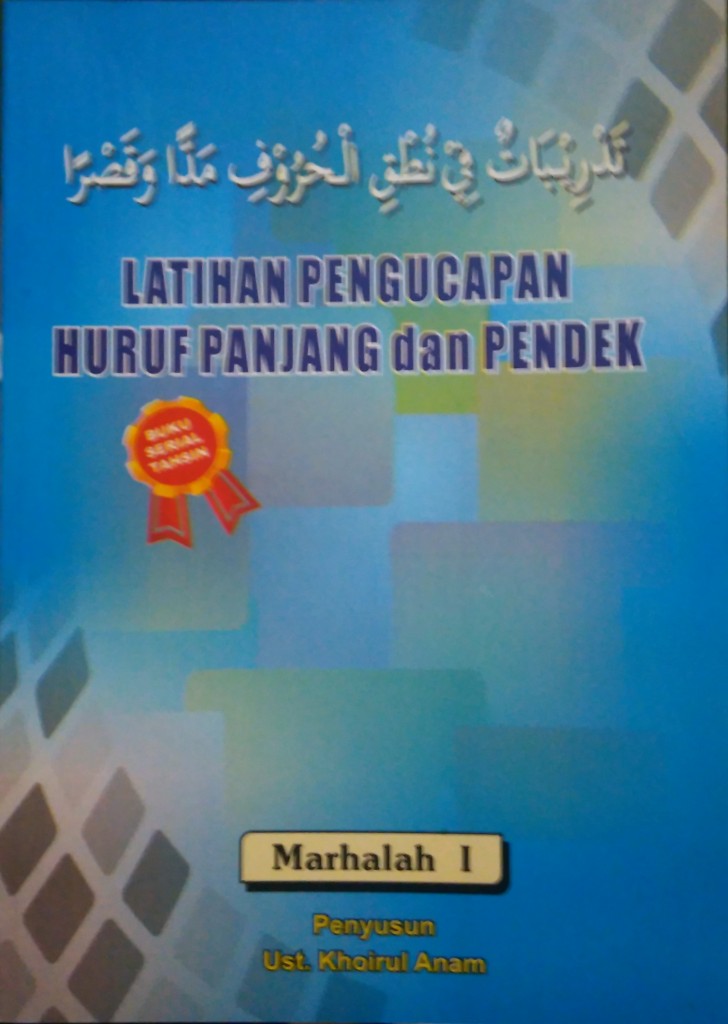 Buku Marhalah 1 Latihan Pengucapan Huruf Panjang dan Pendek | Persada ...