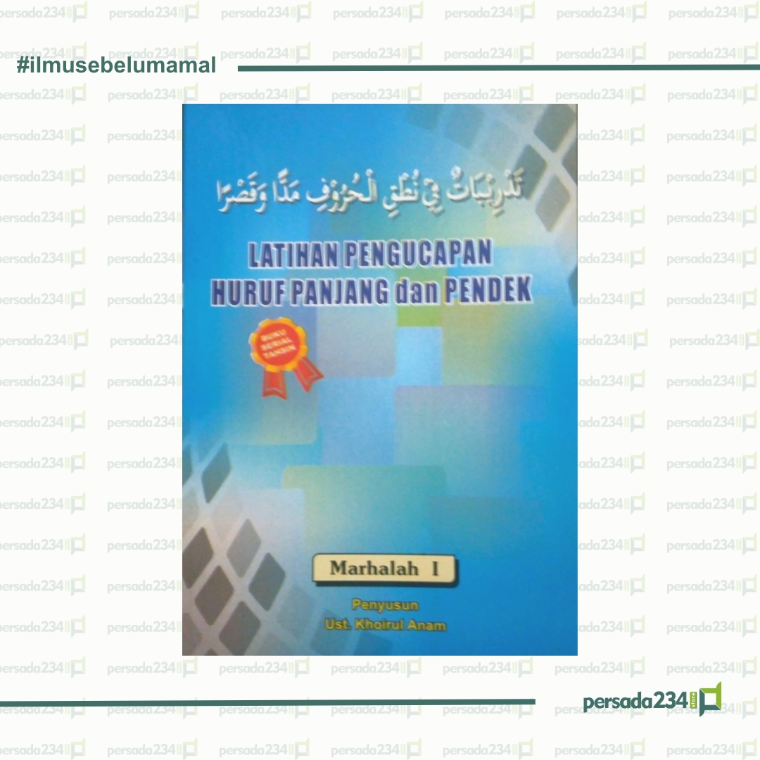 Buku Marhalah 1 Latihan Pengucapan Huruf Panjang dan Pendek | Persada ...
